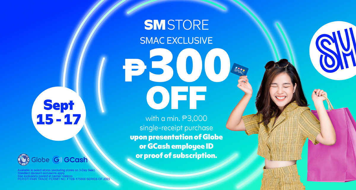 P300 OFF Globe and GCash Promo – SM Store