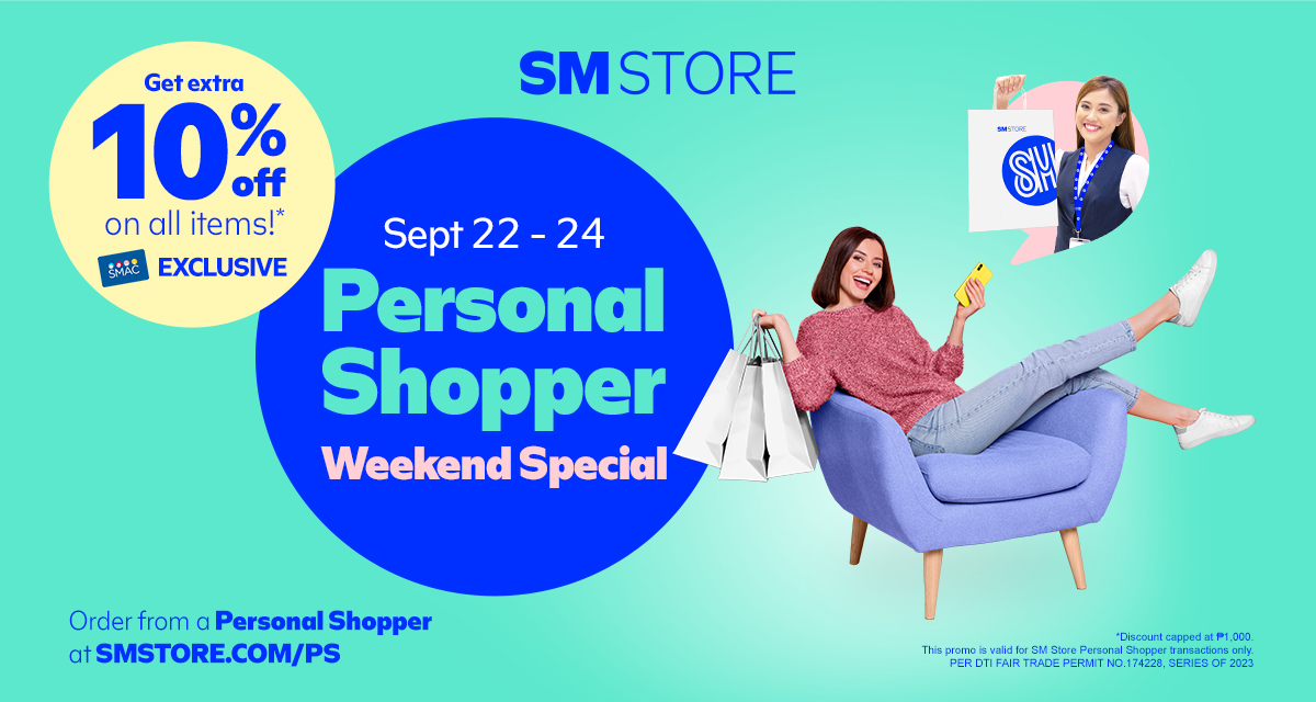 Personal Shopper Weekend Special - SM Store