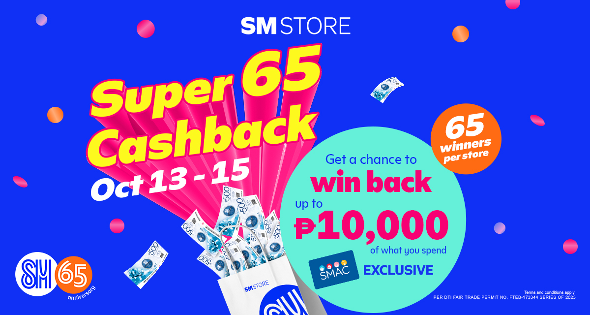 Super Cashback – SM Store Super Month