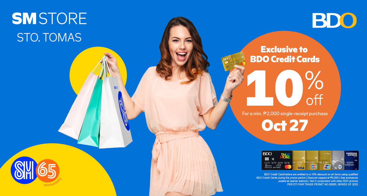 10% OFF with BDO - SM Store Sto. Tomas - SM Store