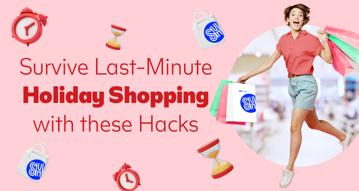 6 Hacks to Help you Survive Last-Minute Holiday Shopping