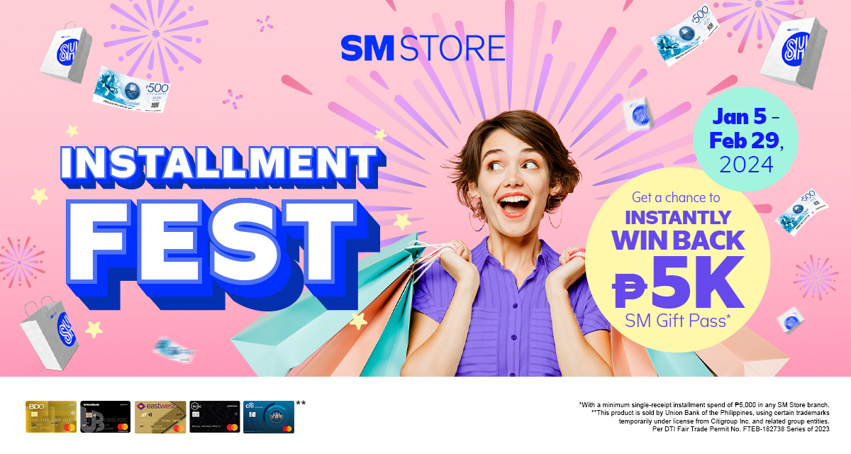 Installment Fest - SM Store