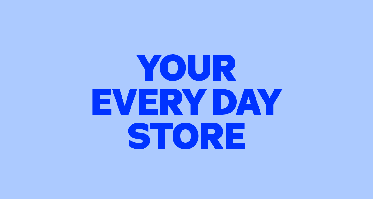 Your Every Day Store - SM Store