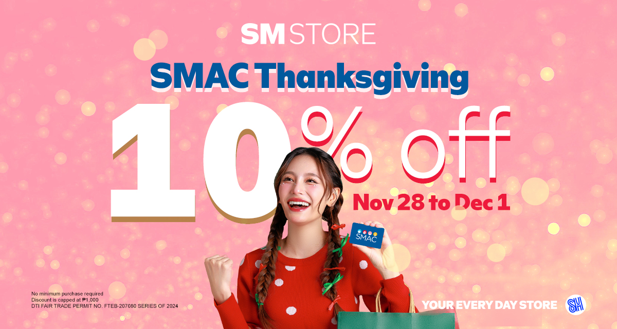 SMAC Thanksgiving Weekend - SM Store