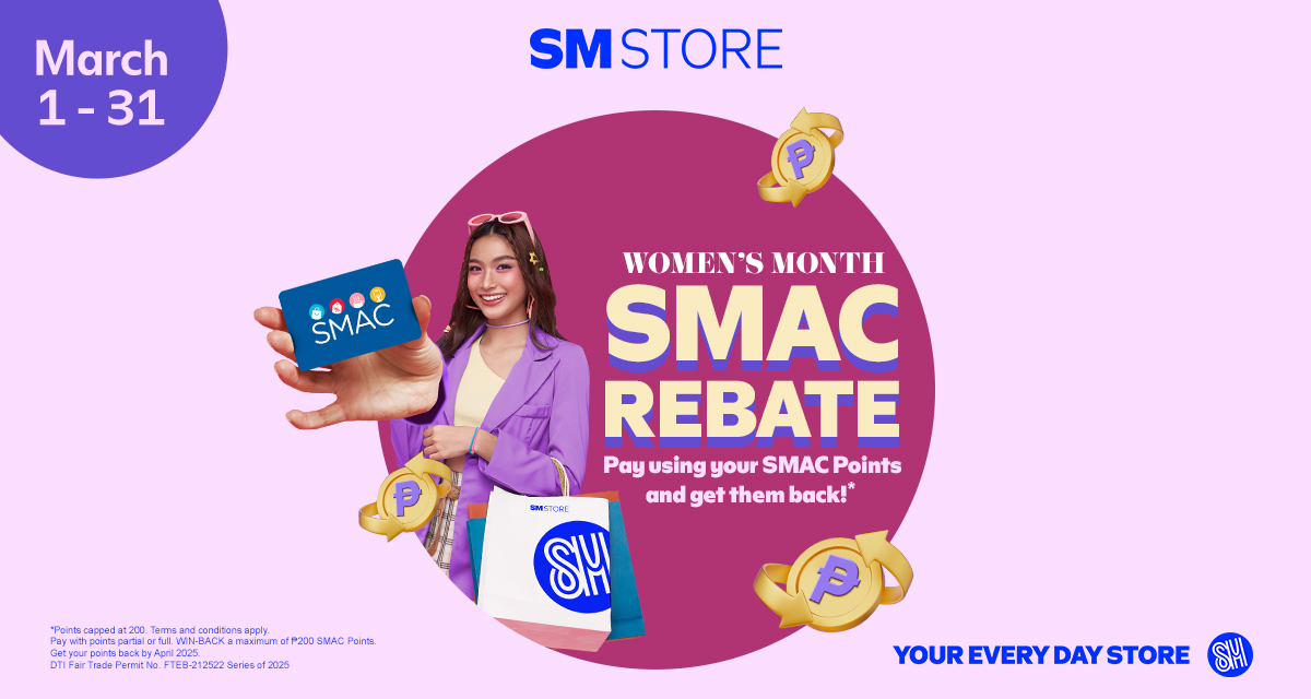 Pay with SMAC Points Rebate Back Promo this Women's Month - SM Store