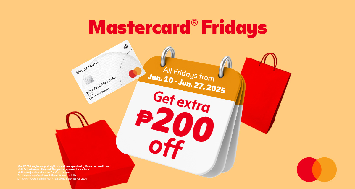 Mastercard Fridays P200 OFF - SM Store - SM Store